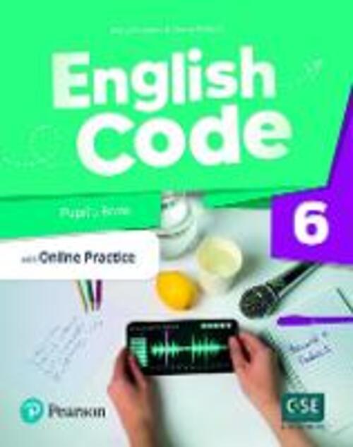 English code. Level 6. Pupil's book with online practice. Con e-book ...