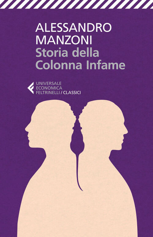Storia della colonna infame - Alessandro Manzoni Libro - Libraccio.it