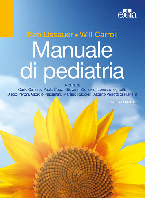 Manuale di pediatria - Tom Lissauer, Will Carroll Libro - Libraccio.it
