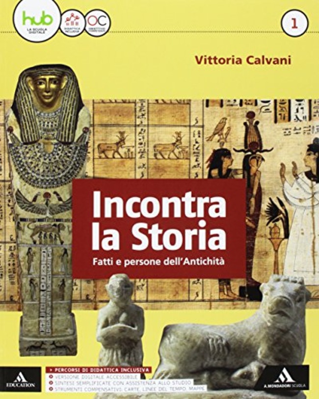 Incontra la storia. Con e-book. Con espansione online. Con 3 libri ...