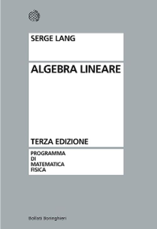 Algebra lineare - Serge Lang Libro - Libraccio.it