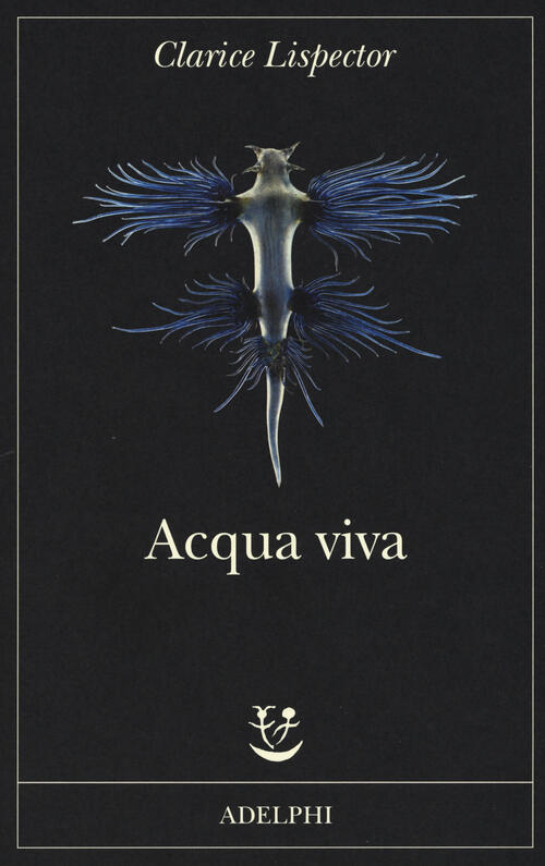 Acqua viva - Clarice Lispector Libro - Libraccio.it