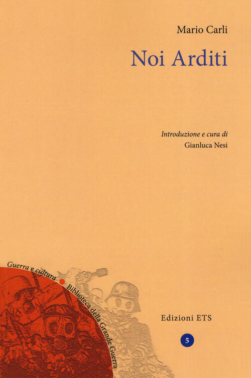 Noi Arditi - Mario Carli Libro - Libraccio.it