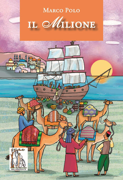 Il milione - Marco Polo Libro - Libraccio.it