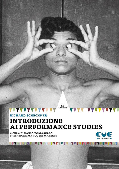 Introduzione ai performance studies - Richard Schechner Libro ...